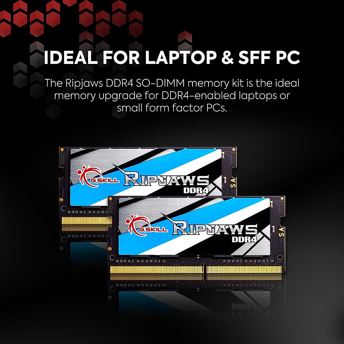 G.SKILL Ripjaws DDR4 SO-DIMM Series DDR4 RAM 16GB (2x8GB) 3200MT/s CL22-22-22-52 1.20V Unbuffered Non-ECC Notebook/Laptop Memory SODIMM (F4-3200C22D-16GRS)