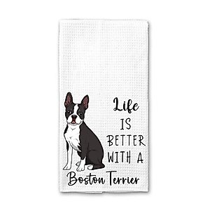 Life Is Better With A Boston Terrier Kitchen Towel - Funny Boston Terrier Kitchen Towel - Soft And Absorbent Kitchen Tea Towel- Decorations House Towe - Kitchen Dish Towel- Gift For Animal Dog Lover