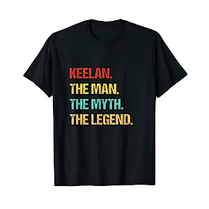 Mens Keelan The Man the Myth the Legend T-Shirt