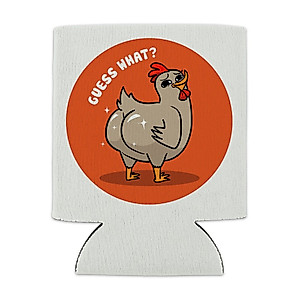 Guess What Chicken Butt Funny Can Cooler - Drink Sleeve Hugger Collapsible Insulator - Beverage Insulated Holder
