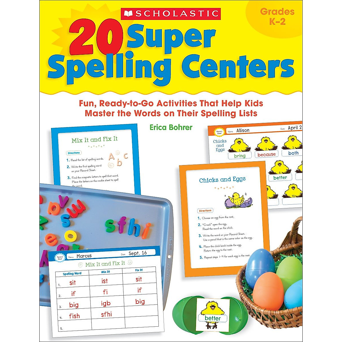 20 Super Spelling Centers: Fun, Ready-to-Go Activities That Help Kids Master the Words on Their Spelling Lists