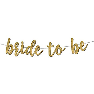 Bride to Be Banner - Premium Gold Glitter Cardstock Paper - Larger Text for Better Visibility - Perfect Decoration for Bridal Shower, Engagement, Bachelorette, Lingerie Party