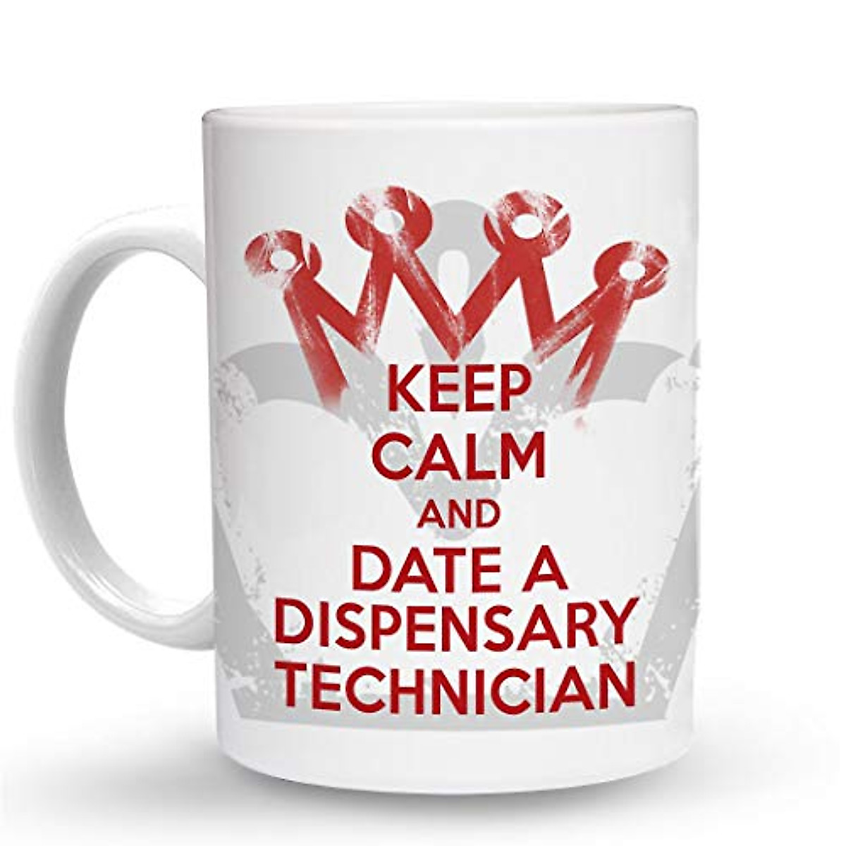 Makoroni - KEEP CALM AND DATE A DISPENSARY TECHNICIAN - 11 Oz. Unique Ceramic Coffee Cup, Coffee Mug
