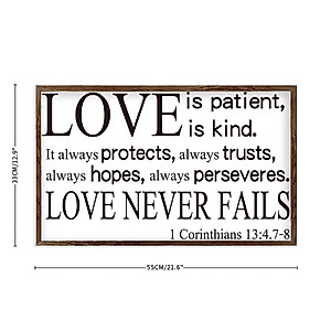 Wooden Framed Sign Wall Art Love is Patient is Kind. It Always Protects Always Trusts Always Hopes Always Perseveres. Love Never Fails 1 Corinthians 13:4.7-8 white-C15 33x55cm (13x22 Inch)