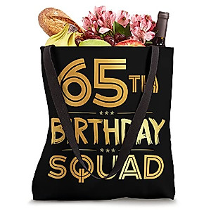 65th Birthday Squad Happy Birthday Party 65 Years Old Tote Bag