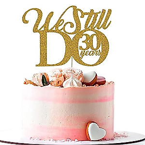 We Still Do 30 Years Cake Topper - 30th Vow Renewal Wedding Anniversary Party Supplies Decoration Gold Glitter