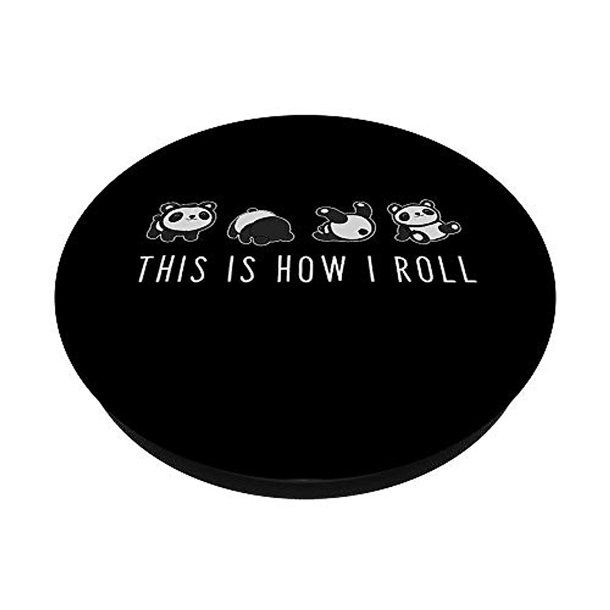 Cute Panda - This is How I Roll PopSockets PopGrip: Swappable Grip for Phones & Tablets