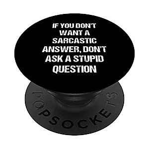 Funny Sarcastic Saying Quote Shirt Humor Fun Gift PopSockets PopGrip: Swappable Grip for Phones & Tablets