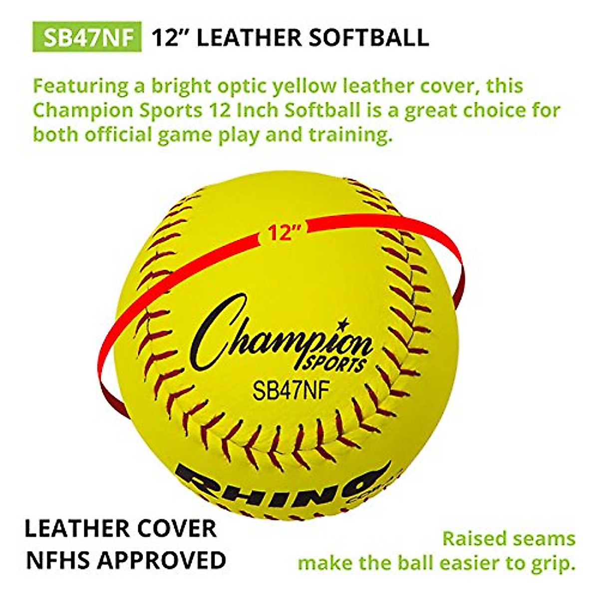 Champion Sports 12" Leather Cover Softballs - Poly Core - Medium Compression - NFHS Approved - Raised Seams - Optic Yellow - Pack of 12