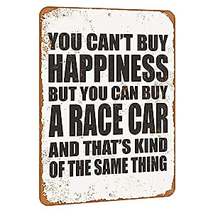 8 x 12 Aluminum Metal Sign - You Can't Buy Happiness But You Can Buy a Race CAR - Vintage Look