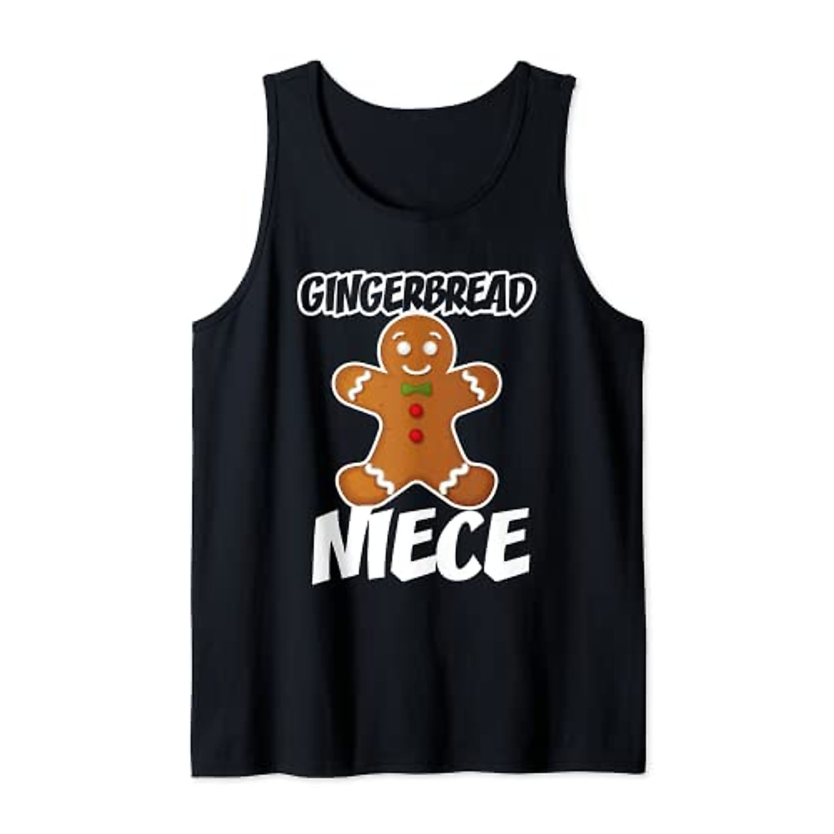 Gingerbread Niece Christmas Stocking Stuffer Tank Top