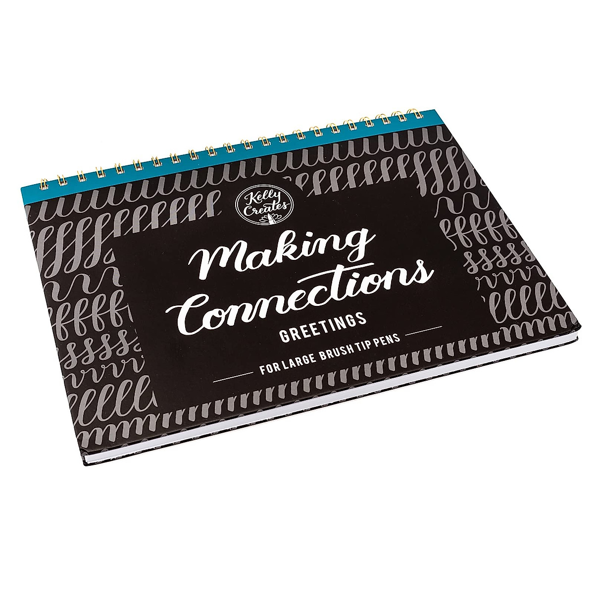 Kelly Creates Making Connections Workbook, 128 Pages