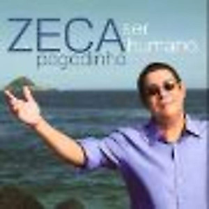Zeca Pagodinho - Ser Humano