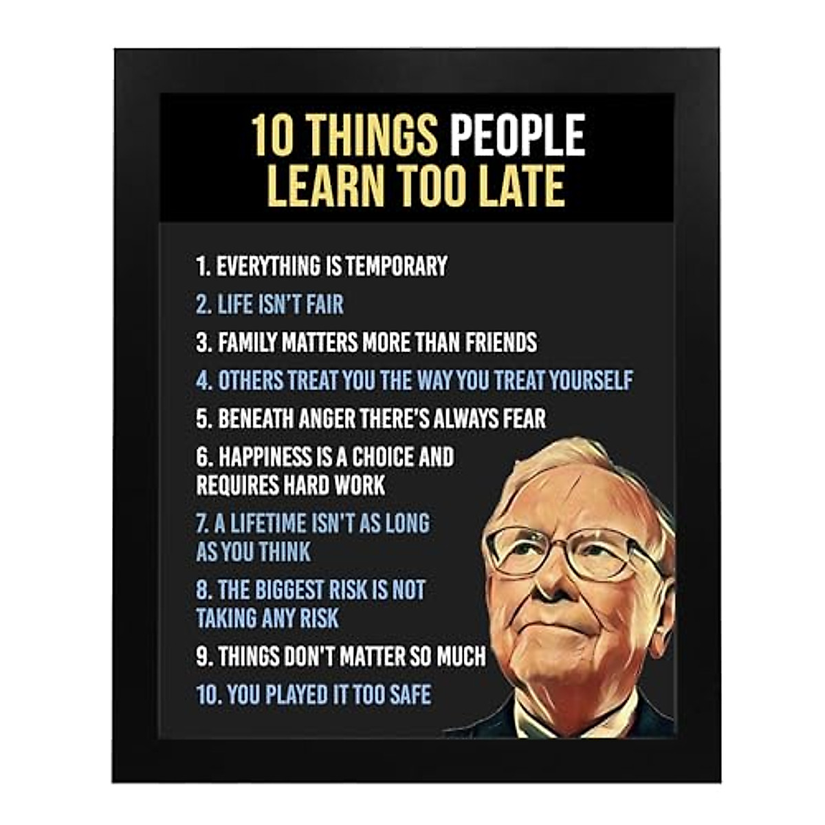 Warren Buffett Quotes- Ten Things People Learn Too Late- Motivational Wall Art Print with Silhouette Image, Inspirational Wall Decor For Home Decor, Office Decor & School Decor. Unframed-8x10"