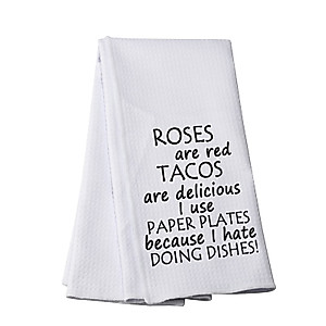 PWHAOO Funny Cooking Kitchen Towel I Hate Doing Dishes Kitchen Towel Foodie Kitchen Towel Cooking Lover Gift (Roses are red T)