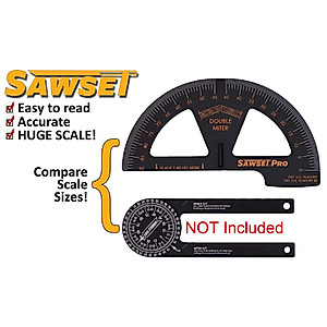 Sawset Miter Saw Protractor SAWSET PRO. Patented No Math Scales. Large Scales are The Key to Accuracy. In Size Matters! In ABS Plastic.