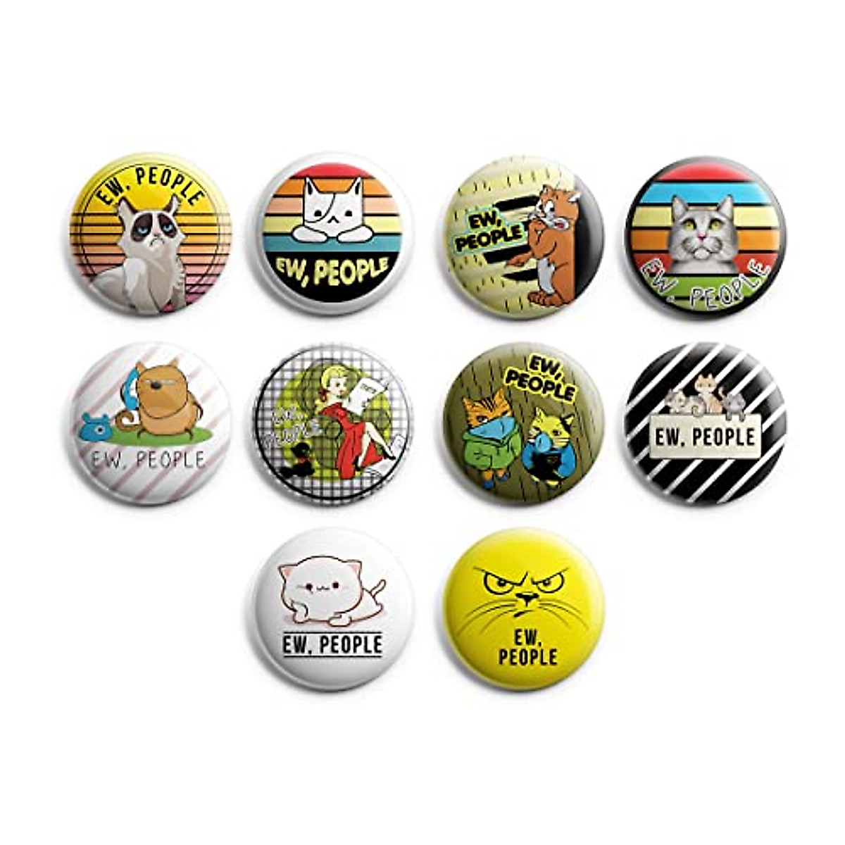 Creanoso Funny Cat - Ew, People Button Pins (1-Set X 10 Buttons) - Stocking Stuffers Premium Quality Gift Ideas for Children, Teens, & Adults - Corporate Giveaways & Party Favors