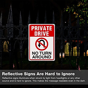 Private Drive Sign, No Turn Around Sign, Driveway Signs No Turnaround,14x10 In, Reflective,Rustfree Aluminum, Weather/Fade Resistant, Easy Mounting, Indoor/Outdoor Use