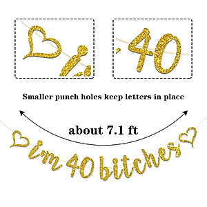 RoadSea I'm 40 Bitches Banner - Funny 40th Birthday Party Banner for Women - Happy 40th Birthday Party Decorations - Gold Glitter (40)