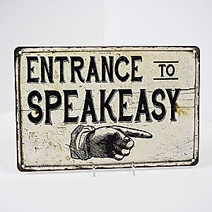 Chico Creek Signs Entrance to Speakeasy Sign Decor Speak Easy Signs Great Gatsby Prohibition Decorations Rustic Farmhouse Roaring 20s 1920s Mugshot Wall Art Tin Metal 8 x 12 High Gloss 208120020151