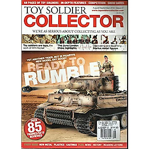 TOY SOLDIER COLLECTOR MAGAZINE, READY TO RUMBLE AUGUST/SEPTEMBER, 2012#47
