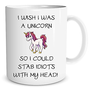 I Wish I Was A Unicorn - Funny Ceramic Coffe Mug or Tea Cup
