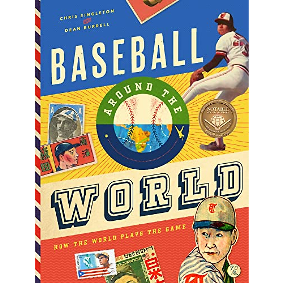 Baseball Around the World: How the World Plays the Game