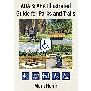 ADA & ABA Illustrated Guide to Parks and Trails