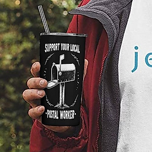 Support Your Local Postal Worker 1 20 OZ Stainless Steel Tumbler Travel Car Coffee Mug with Straw Lid Cleaning Brush Coffee Tumbler Mug for Women Men