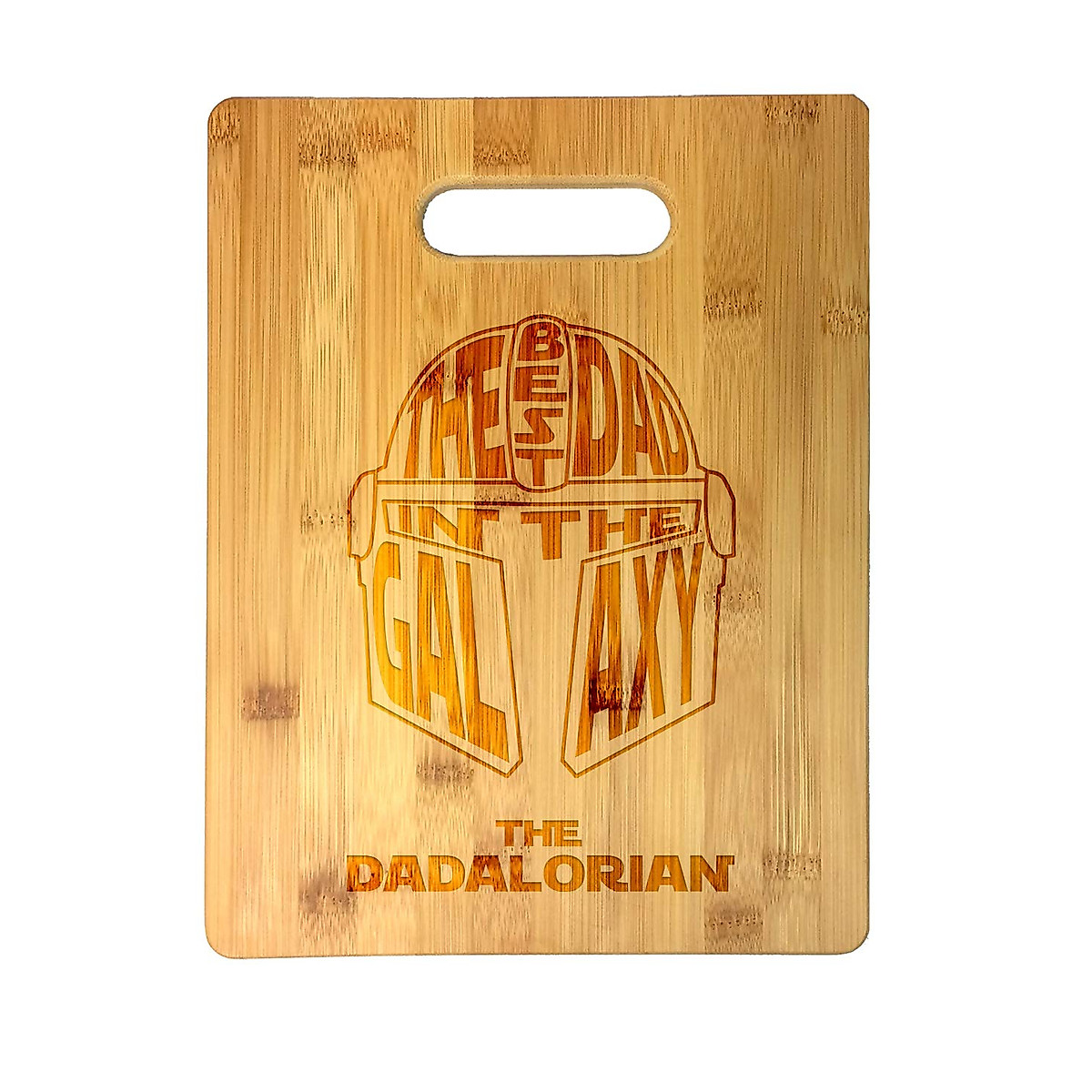 The Dadalorian Best Dad in The Galaxy Bounty Hunter Text Face Parody Father's Day for Him Papa Laser Engraved Bamboo Cutting Board - Wedding, Housewarming, Anniversary, Birthday, Christmas, Gift