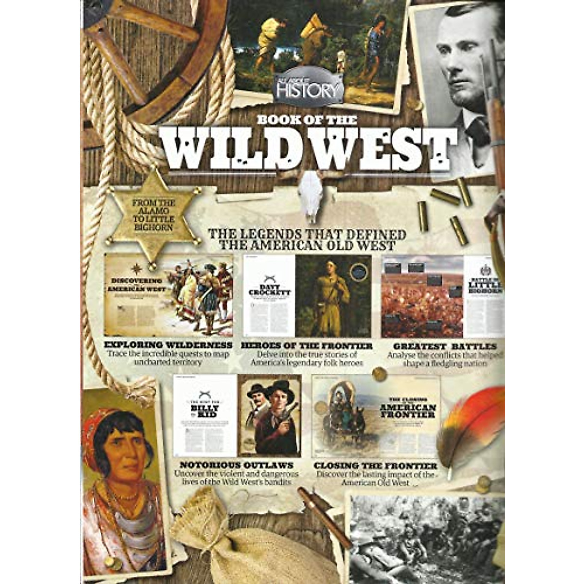 ALL ABOUT HISTORY BOOK OF THE WILD WEST MAGAZINE, ISSUE, 2017 ISSUE, 01 (PLEASE NOTE: ALL THESE MAGAZINES ARE PET & SMOKE FREE MAGAZINES. NO ADDRESS LABEL. (SINGLE ISSUE MAGAZINE.)