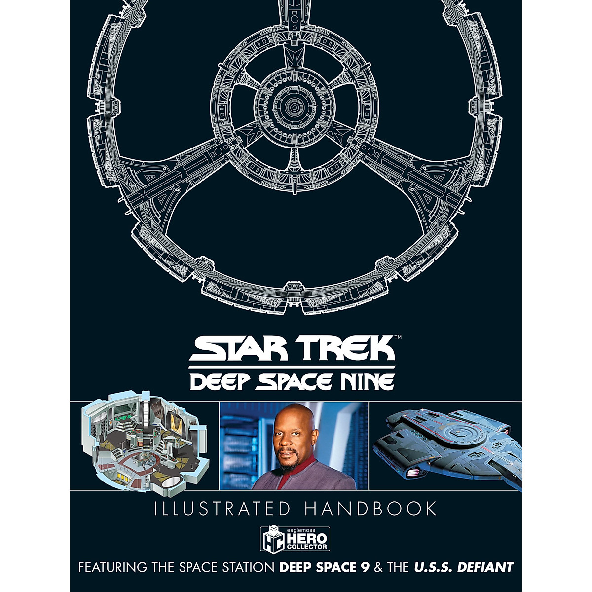 Star Trek: Deep Space 9 & The U.S.S Defiant Illustrated Handbook