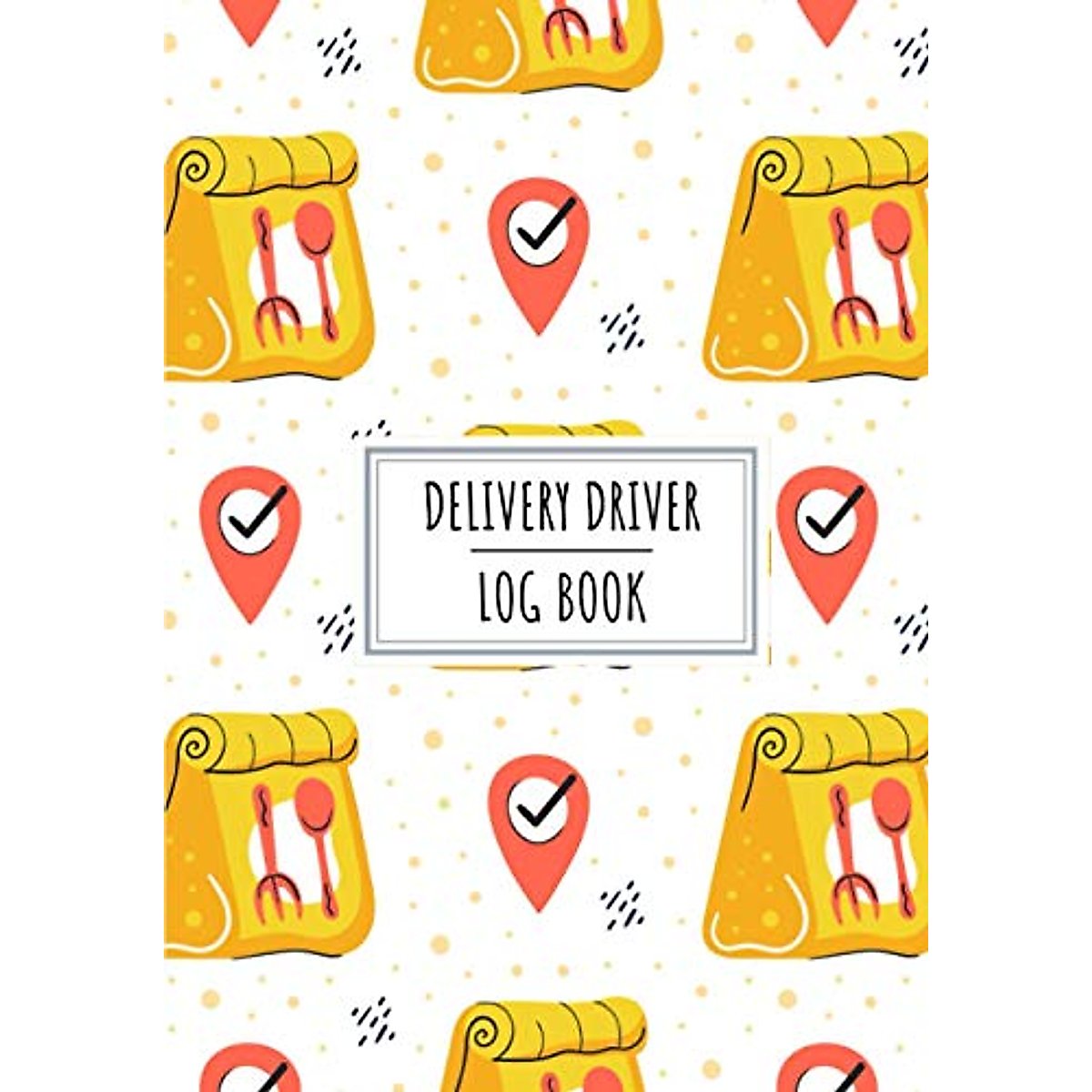 Delivery Driver Log Book: Daily Delivery Man Tracker to Organise Your Deliveries and Ship Order | Keep Track and Rewiew ALL Detail About Shipping ... Order, Tips and More on 100 Detailed Sheets