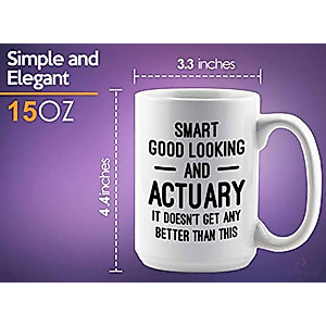 Flairy Land Actuary Coffee Mug 15oz White - Smart Good Looking Actuary - Actuaries Insurance Statiscian Accountant Analyst Auditor Data Scientist Bussiness Finance CPA