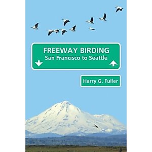 Freeway Birding, San Francisco to Seattle