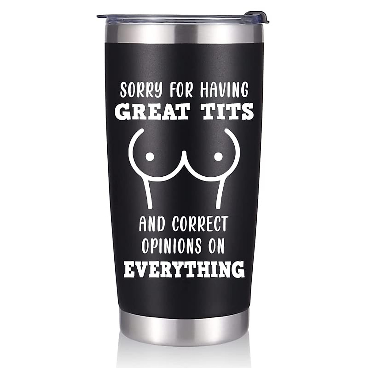 WARM HEART COLD Sorry for Having Great Tits and Correct Opinions On Everything Tumbler Travel Cups, Sensitive Reactive Stainless Steel 20oz Tumbler with Lid (Black 01)