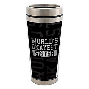 Elanze Designs World's Okayest Sister Stainless Steel 16 oz Travel Mug with Lid