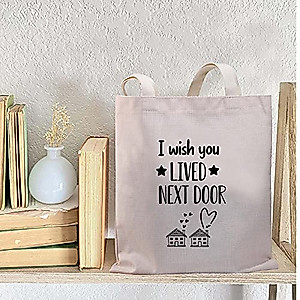 BDPWSS Friendship Tote Bag I Wish You Lived Next Door Gifts For Best Friend BFF Birthday Gift (Lived next door TG)