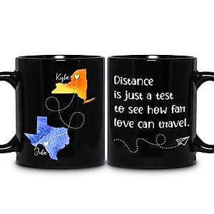 Personalized Long Distance Friendship Coffee Mug, Customized Best Friend Mugs, Distance is Just a Test, Custom Names, State to State, Long Distance Family Relationship Gifts Black Coffee Mug