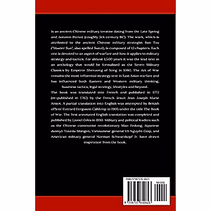 The Art Of War: Complete Text of Sun Tzu's Classics, Military Strategy History, Ancient Chinese Military Strategist (Deluxe Collection Edition, #1)