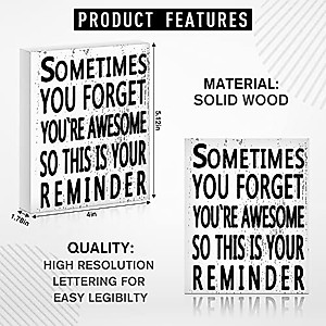 Inspirational Wall Box Sign 4 x 5 Inches Wood Wall Box Sign Classic Box Sign Sometime You Forget You're Awesome So This Is Your Reminder Positive Wall Plaque for Family Friend Home Decor (White Board)
