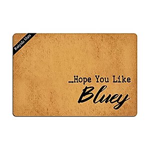 Entrance Floor Mat Hope You Like Bluey Funny Doormat Door Mat Decorative Indoor Non-Woven 23.6 by 15.7 Inch Machine Washable Fabric Top