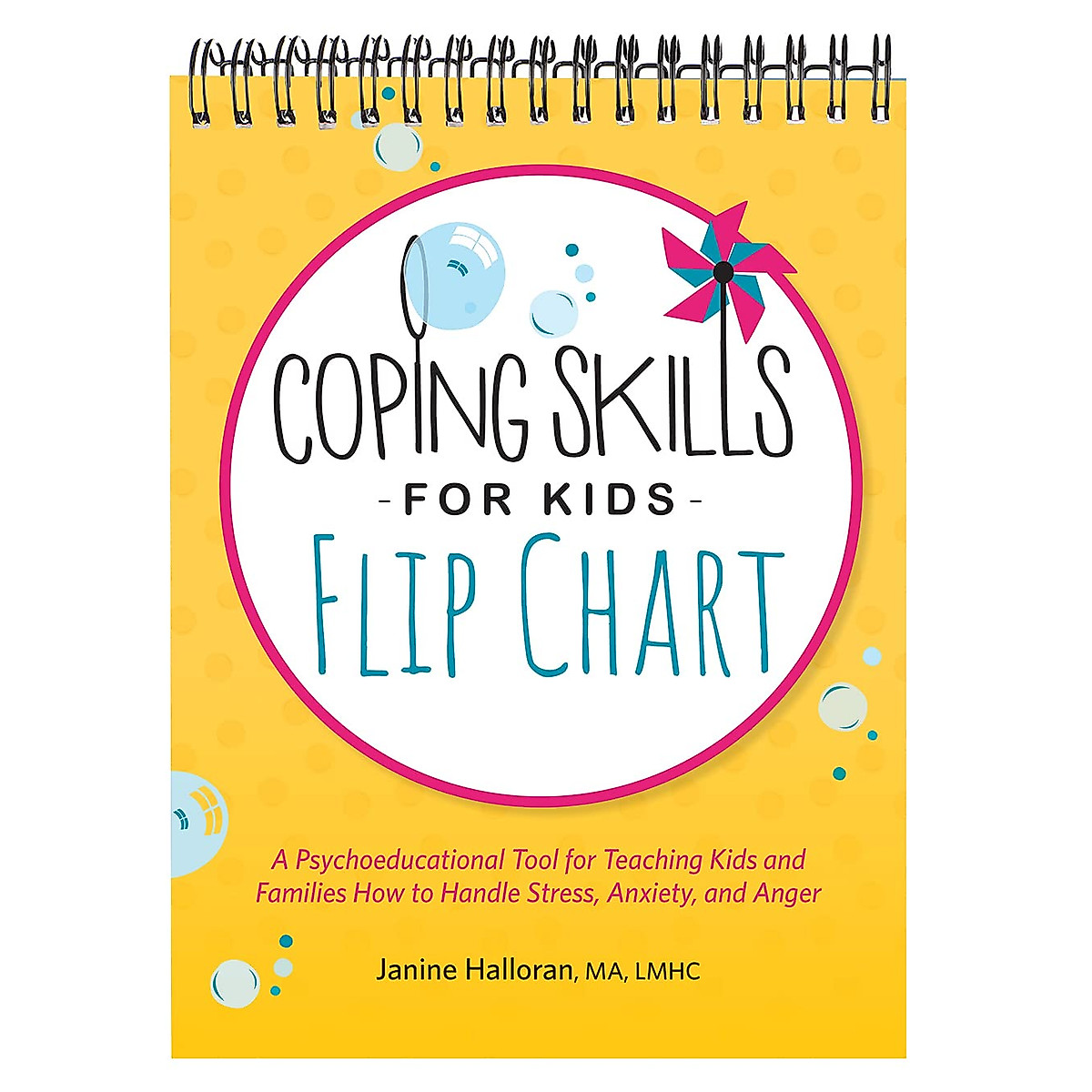 Coping Skills for Kids Flip Chart: A Psychoeducational Tool for Teaching Kids and Families How to Handle Stress, Anxiety, and Anger