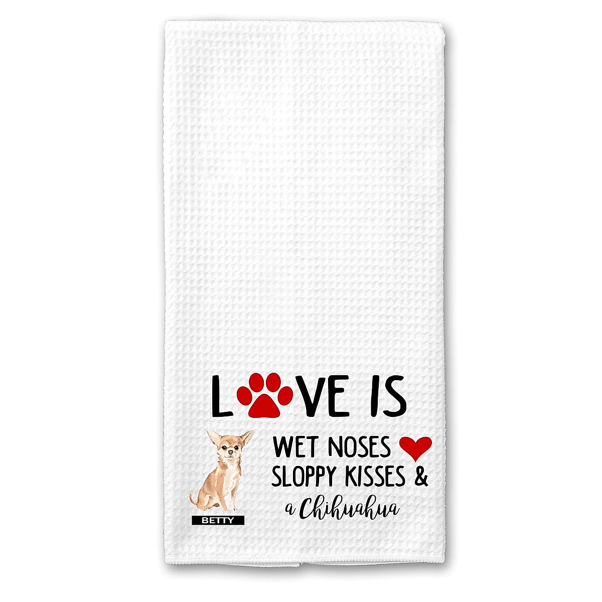 The Creating Studio Personalized Love is Wet Noses Sloppy Kisses and a Chihuahua Waffle Kitchen Towel - Valentine's Gift, Housewarming Gift, Dog Lover Gift