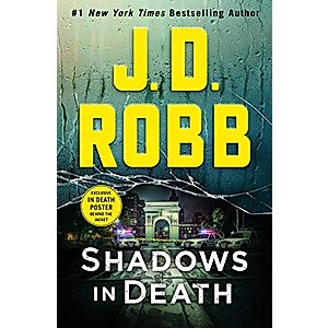 Shadows in Death: An Eve Dallas Novel (In Death, 51)