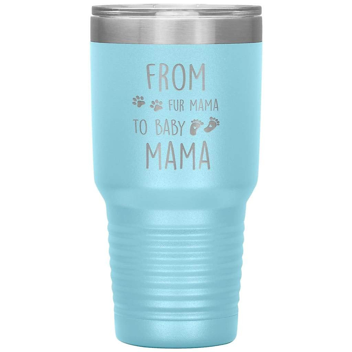 ODDITEES Cute Pregnancy Announcement For New Mom From Fur Mama To Baby Mama Laser Etched 30oz Stainless Steel Tumbler - Teal