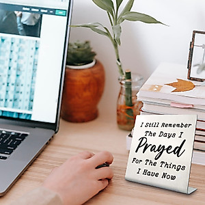 I Still Remember the Days I Prayed - Modern Farmhouse Decor for the Home, Desk Decorations for Home Office Living Room Desk Table Shelf Accent, Religious Sign Christian Gifts for Women (Prayed)