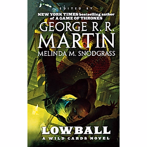 Lowball: A Wild Cards Novel (Book Two of the Mean Streets Triad) (Wild Cards, 22)