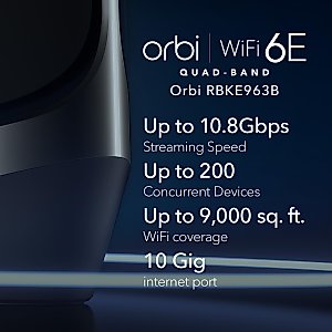 NETGEAR Orbi Quad-Band WiFi 6E Mesh Network System (RBKE963B) - Router +2 Satellite Extenders, Security Features, Up to 10.8Gbps, Coverage up to 9,000 sq.ft., 200 Devices, 10 Gig Internet Port, Black