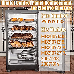 Replacement 9907170133 Part for Masterbuilt Electric Smoker Control Panel, Masterbuilt Replacement Parts Digital Control Board Compatible with 21072719 20071218 21071218 20071418 21072319 21072719